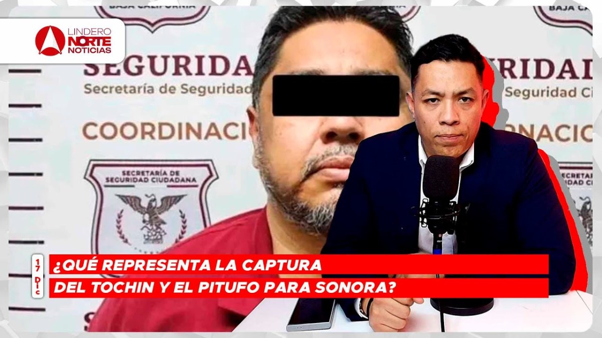 ¿Qué representa la captura del Tochin y el Pitufo para Sonora? (video ...